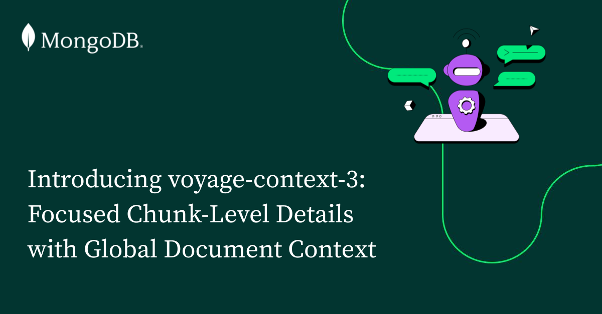 Introducing voyage-context-3: Focused Chunk-Level Details with Global Document Context | MongoDB ...